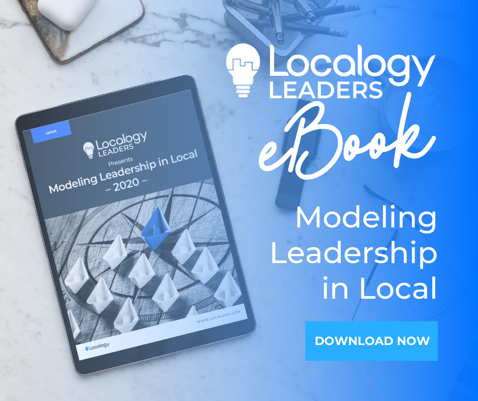 Localogy Leaders Presents: Modeling Leadership in Local - 2020
